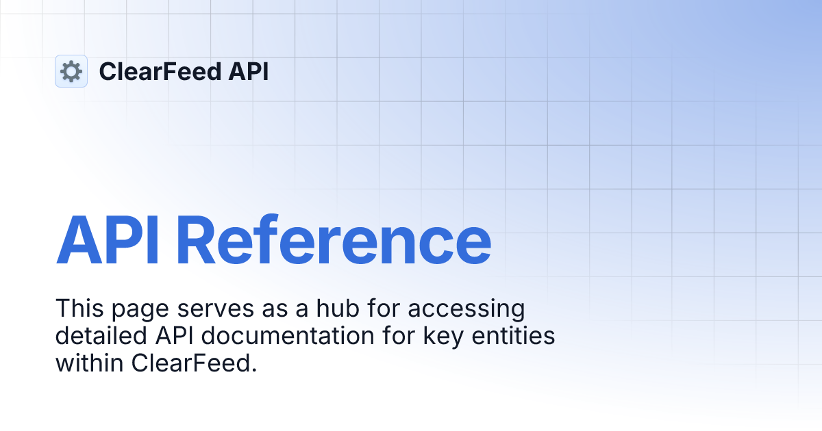 API Reference | ClearFeed API